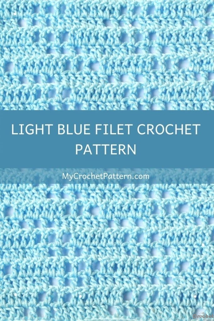 Light blue filet crochet pattern | Mycrochetpattern