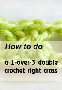 1-over-3 double crochet right cross tutorial | Mycrochetpattern