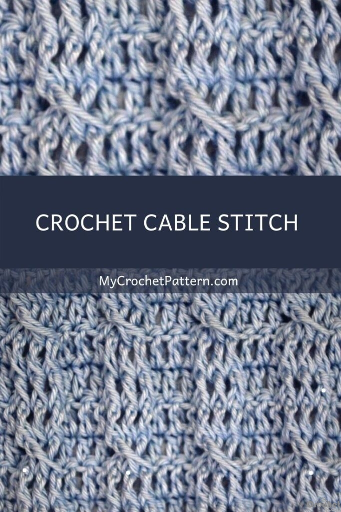 Crochet Easy Cable Stitch - MyCrochetPattern